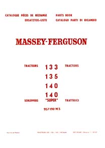 Revue technique, manuel d'entretien, manuel d'atelier, tracteur Massey Ferguson 135, 140 Super ...